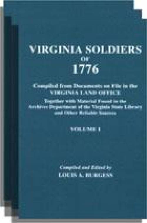 Virginia Soldiers of 1776 from Virginia Land Office Documents ...